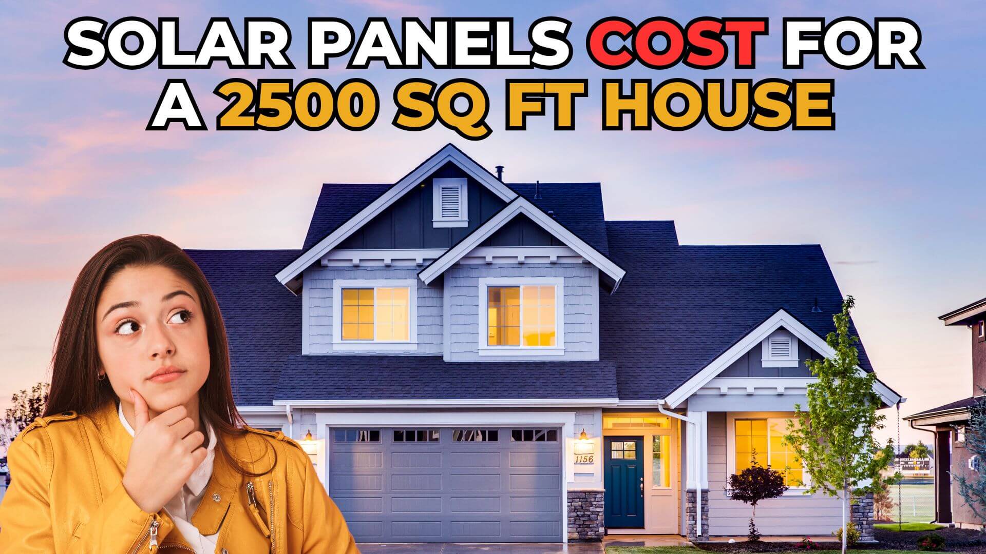 Solar Panel Cost for a 2,500 Sq Ft Home in California (2025)