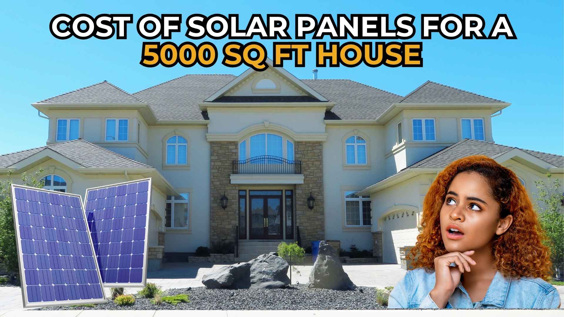 Solar Panel Cost Calculator for 5000 Sq Ft Homes California 2025